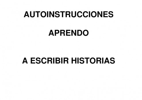 Autoinstrucciones aprendo a escribir historias -Orientacion Andujar