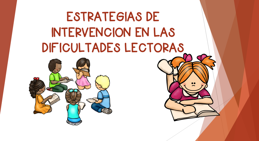 Estrategias De Intervencion En Las Dificultades Lectoras Orientacion