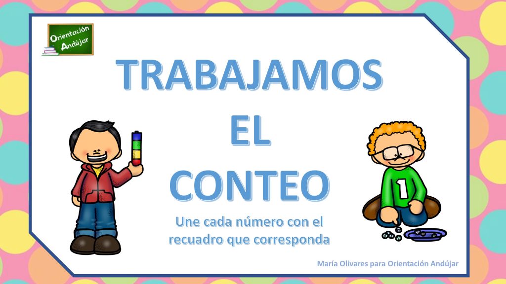 trabajando el conteo uniendo conjuntos y numeros1 - Orientación Andújar ... trabajando el conteo uniendo conjuntos y numeros1 - Orientación Andújar ...
