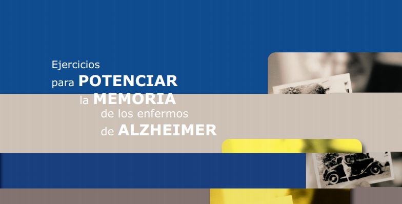 Ejercicios para POTENCIAR la MEMORIA de los enfermos de ALZHEIMER ... Ejercicios para POTENCIAR la MEMORIA de los enfermos de ALZHEIMER ...