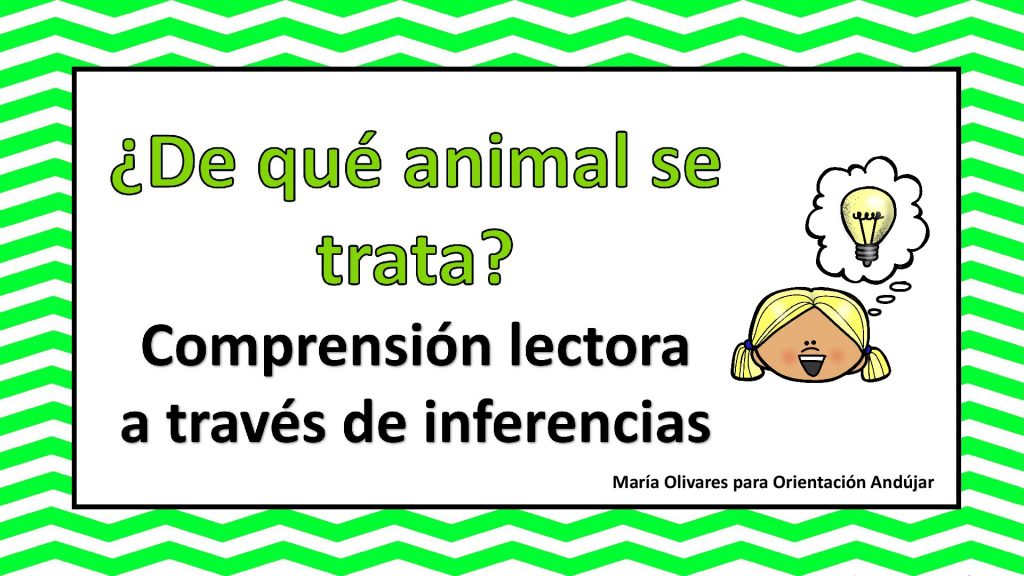Comprensión lectora a través de INFERENCIAS: ¿De qué animal se trata ...
