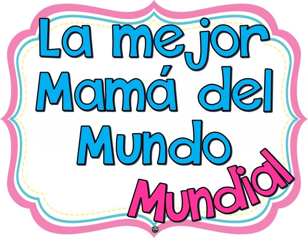 Cartelitos Super Para El Día De La Madre Orientacion Andujar