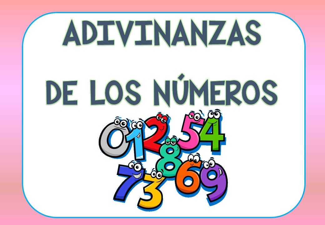 Super adivinanzas de los números (1) - Orientación Andújar - Recursos ...