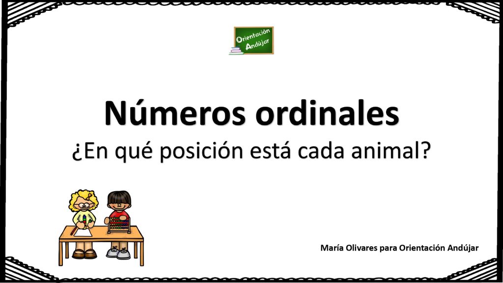 Números ordinales: ¿En qué posición está cada animalito? -Orientacion ...