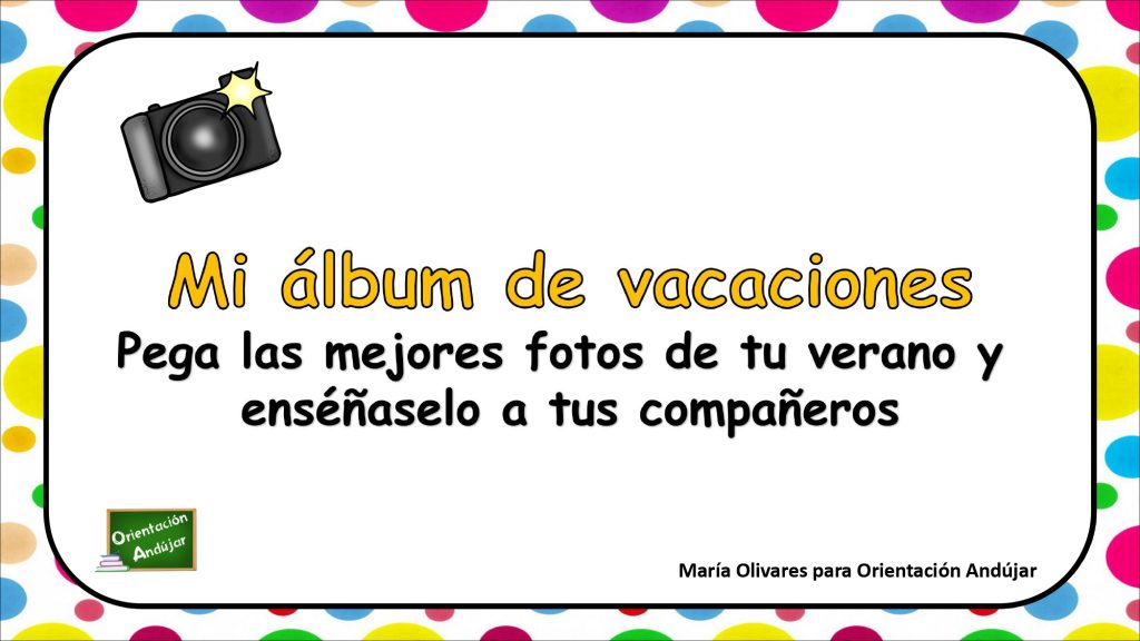 El álbum de mis vacaciones de verano - Orientacion Andujar