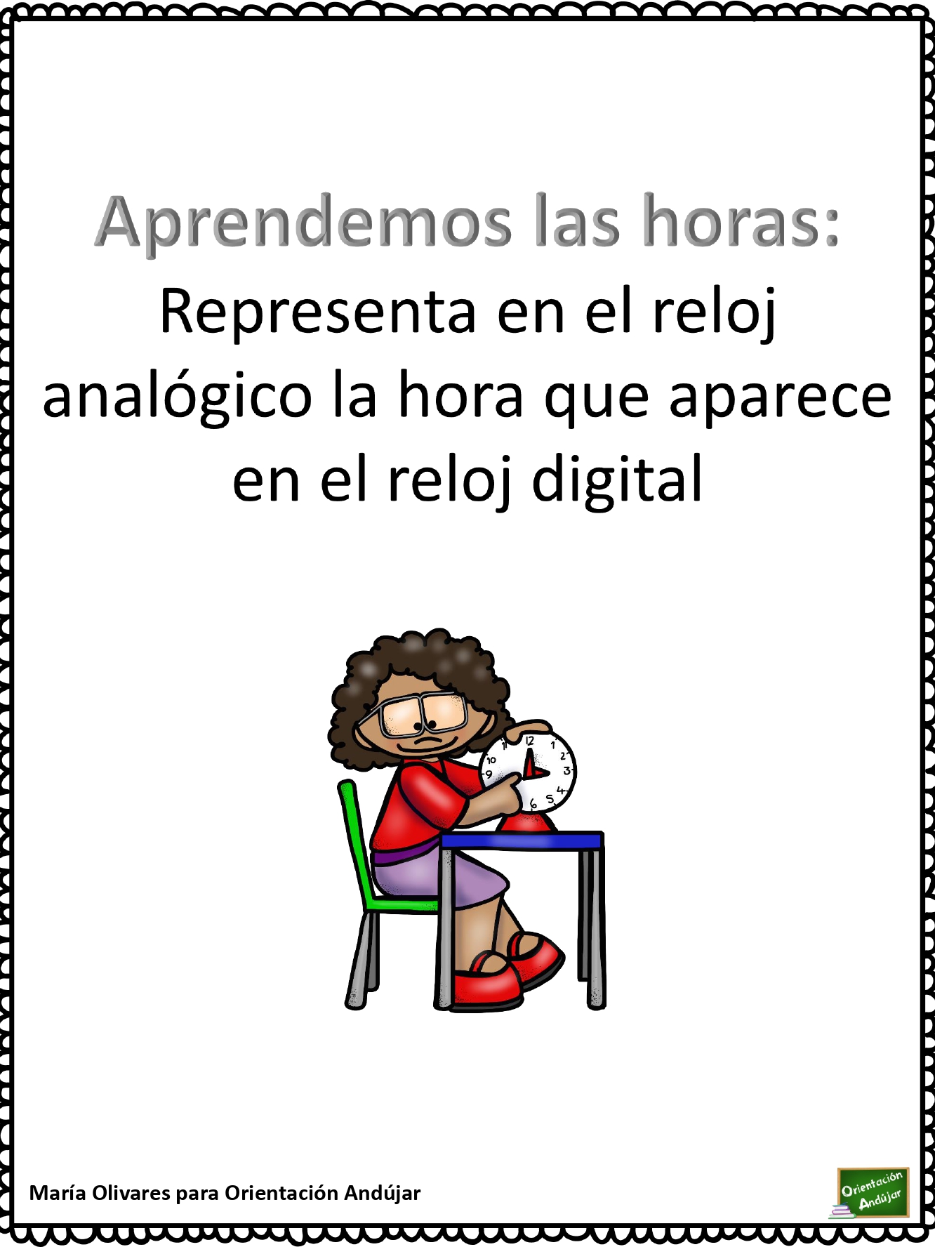 Aprendemos a interpretar los relojes. -Orientacion Andujar