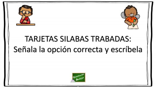 Tarjetas para trabajar las sílabas trabadas. -Orientacion Andujar