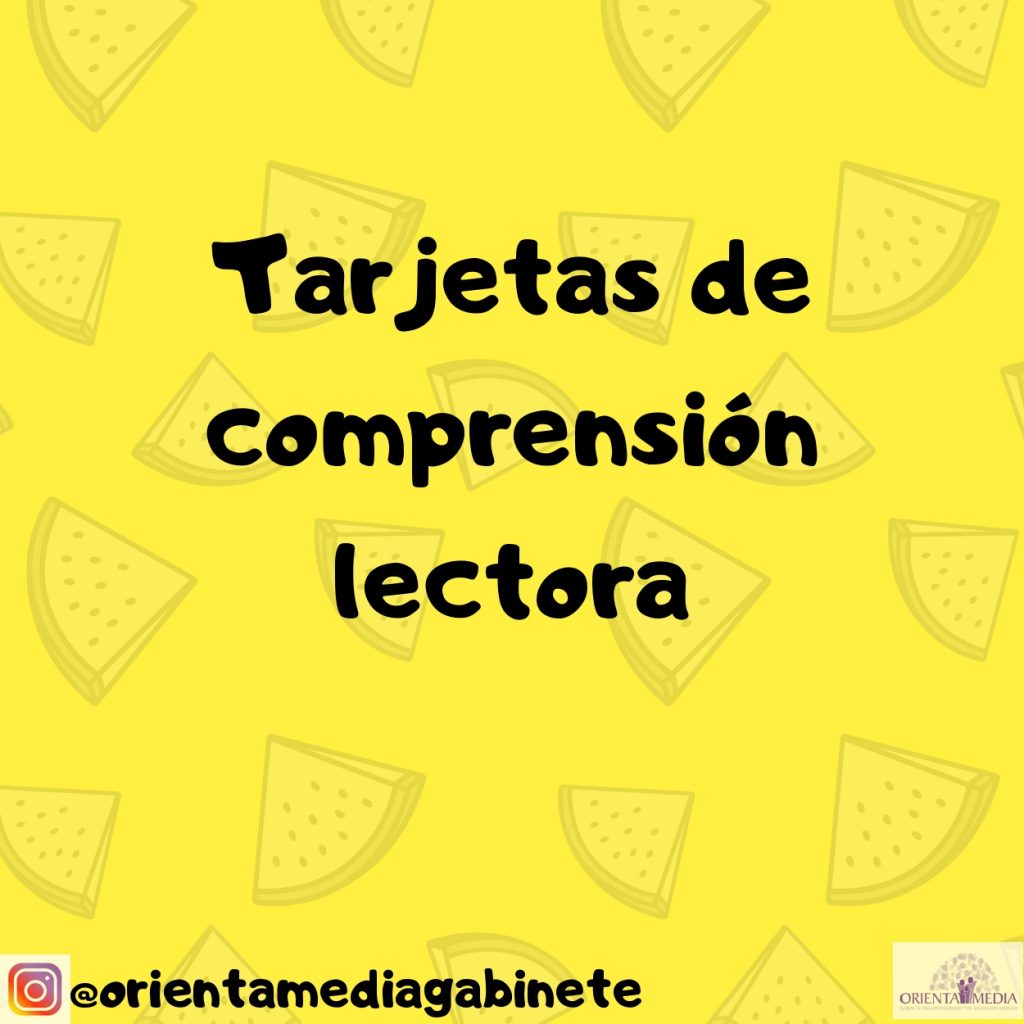 Tarjetas de comprensión lectora -Orientacion Andujar