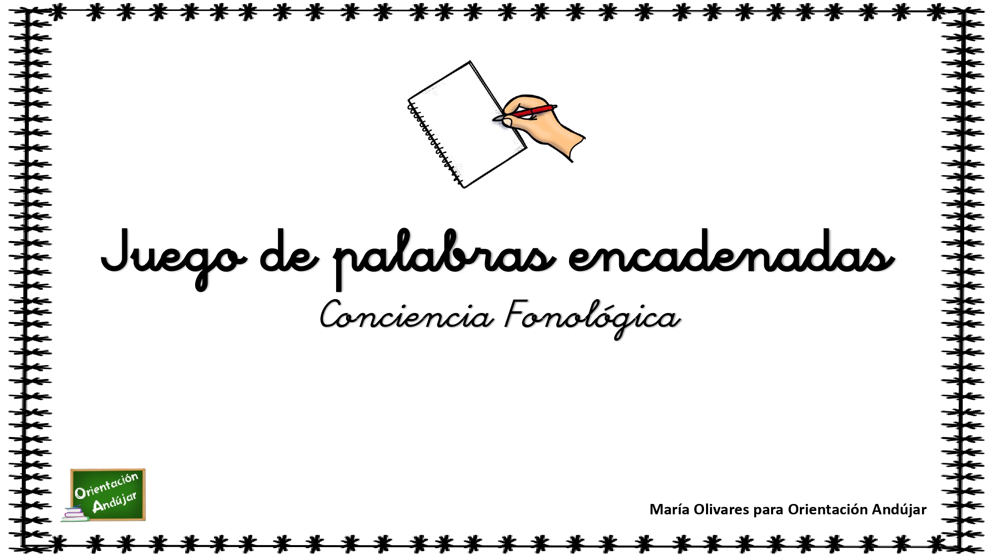 Juego de palabras encadenadas. -Orientacion Andujar