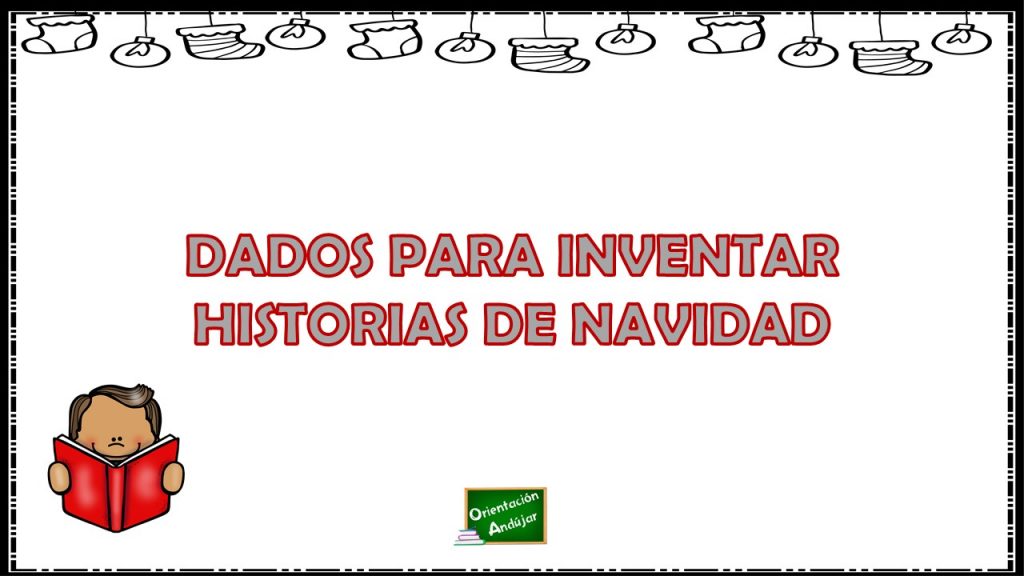 Dados manipulativos para inventar historias de Navidad - Orientacion ...