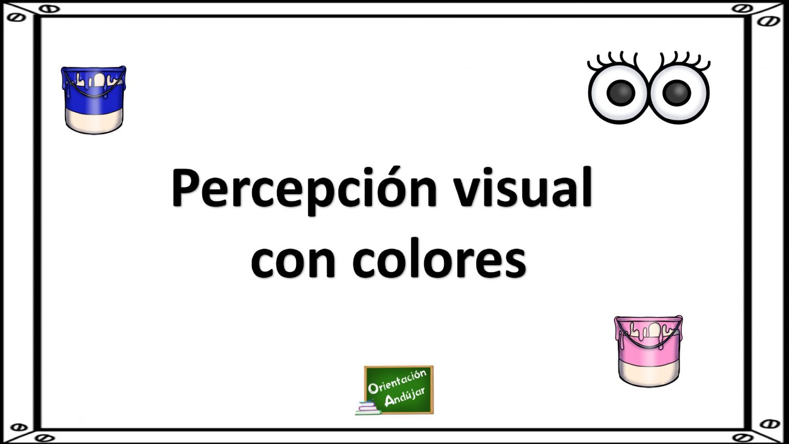 Trabajamos la percepción visual con colores. -Orientacion Andujar