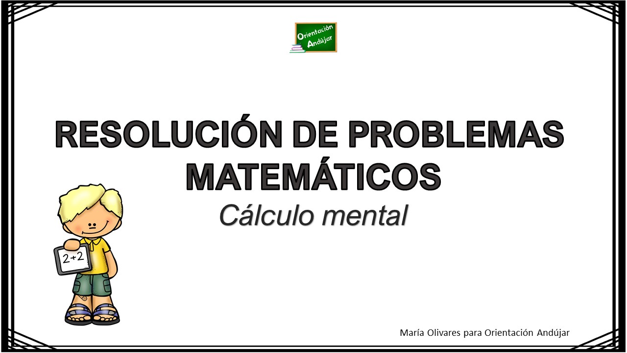 Trabajamos el cálculo mental Resolución de problemas matemáticos ...