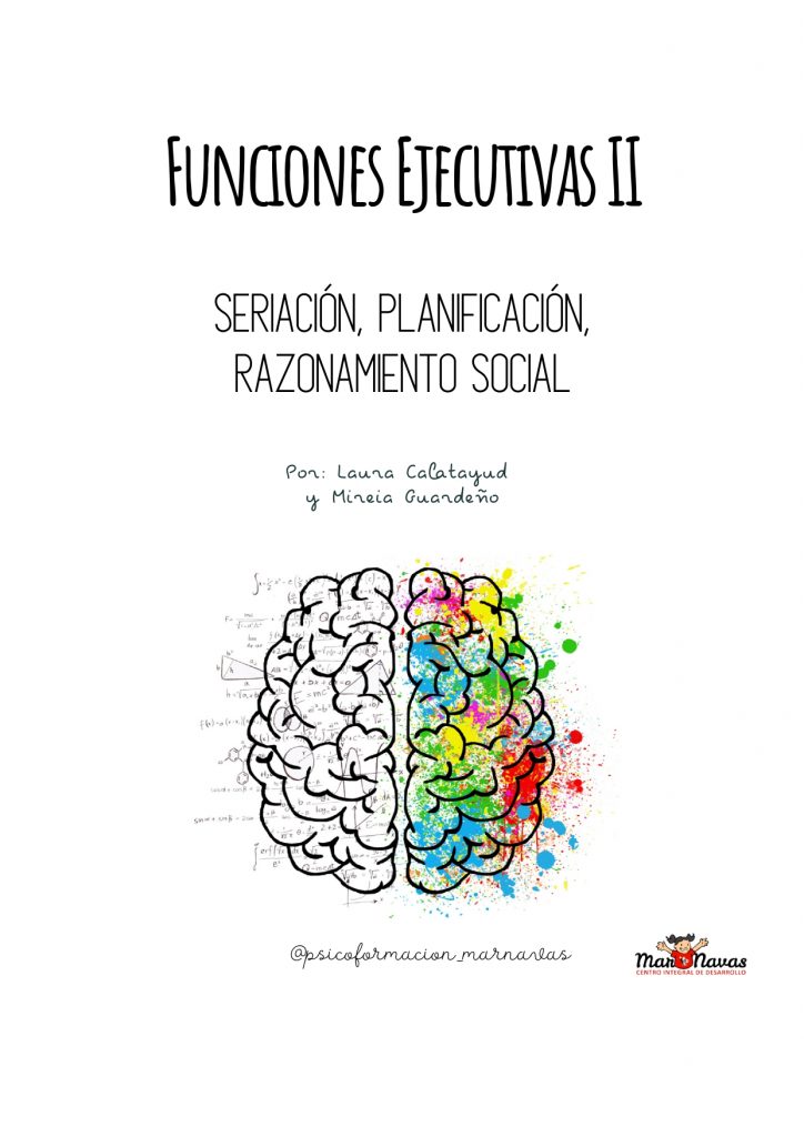 DOSSIERS FUNCIONES EJECUTIVAS II Seriación, planificación, razonamiento ...