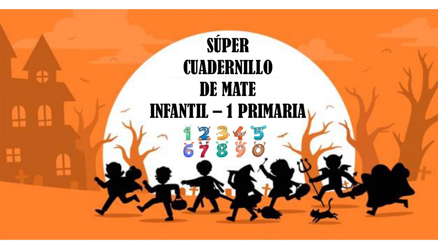 FICHAS DE MATES PARA INFANTIL Y 1º DE PRIMARIA ESPECIAL HALLOWEEN ...