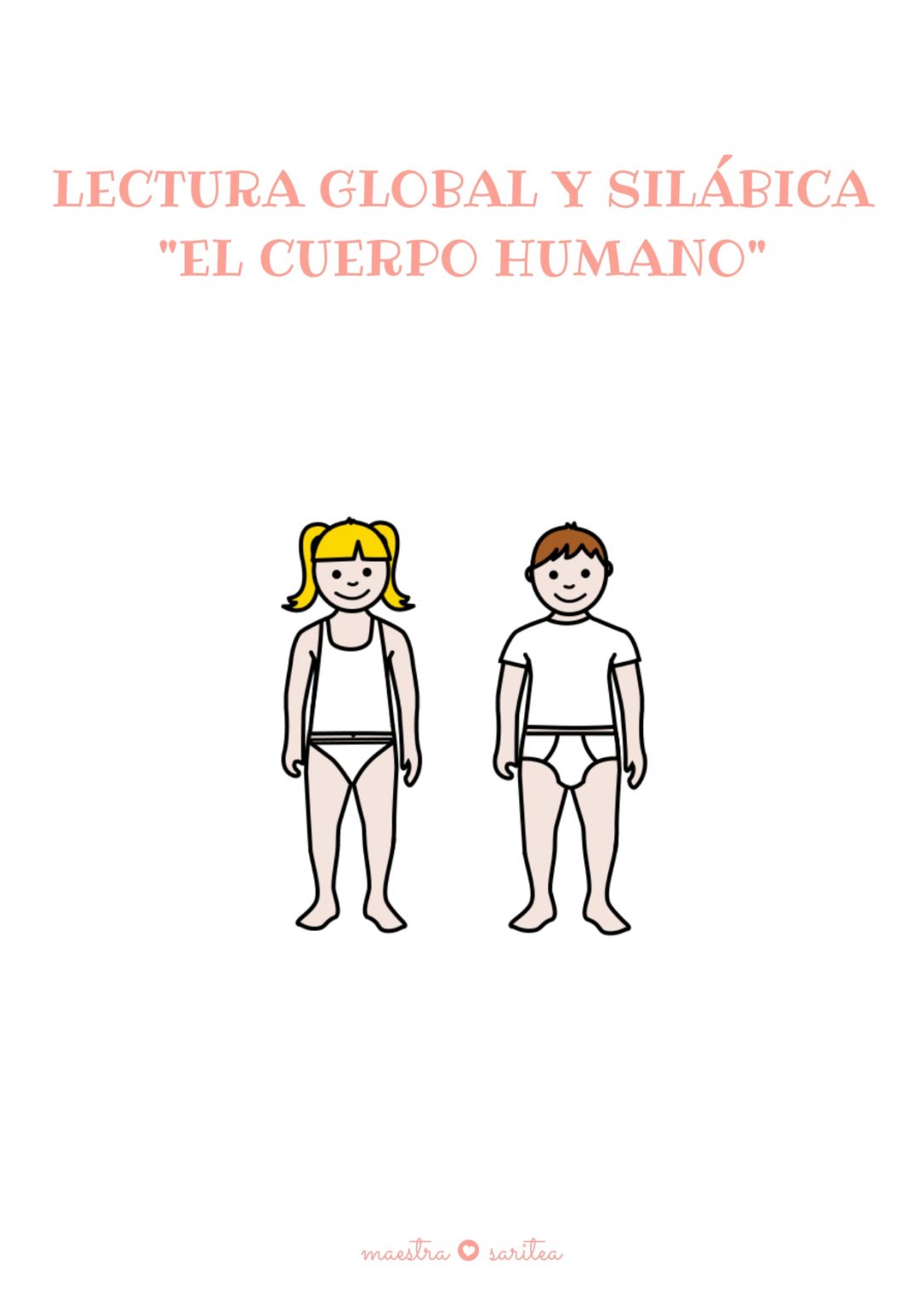 Lectura global y silábica: El cuerpo humano -Orientacion Andujar
