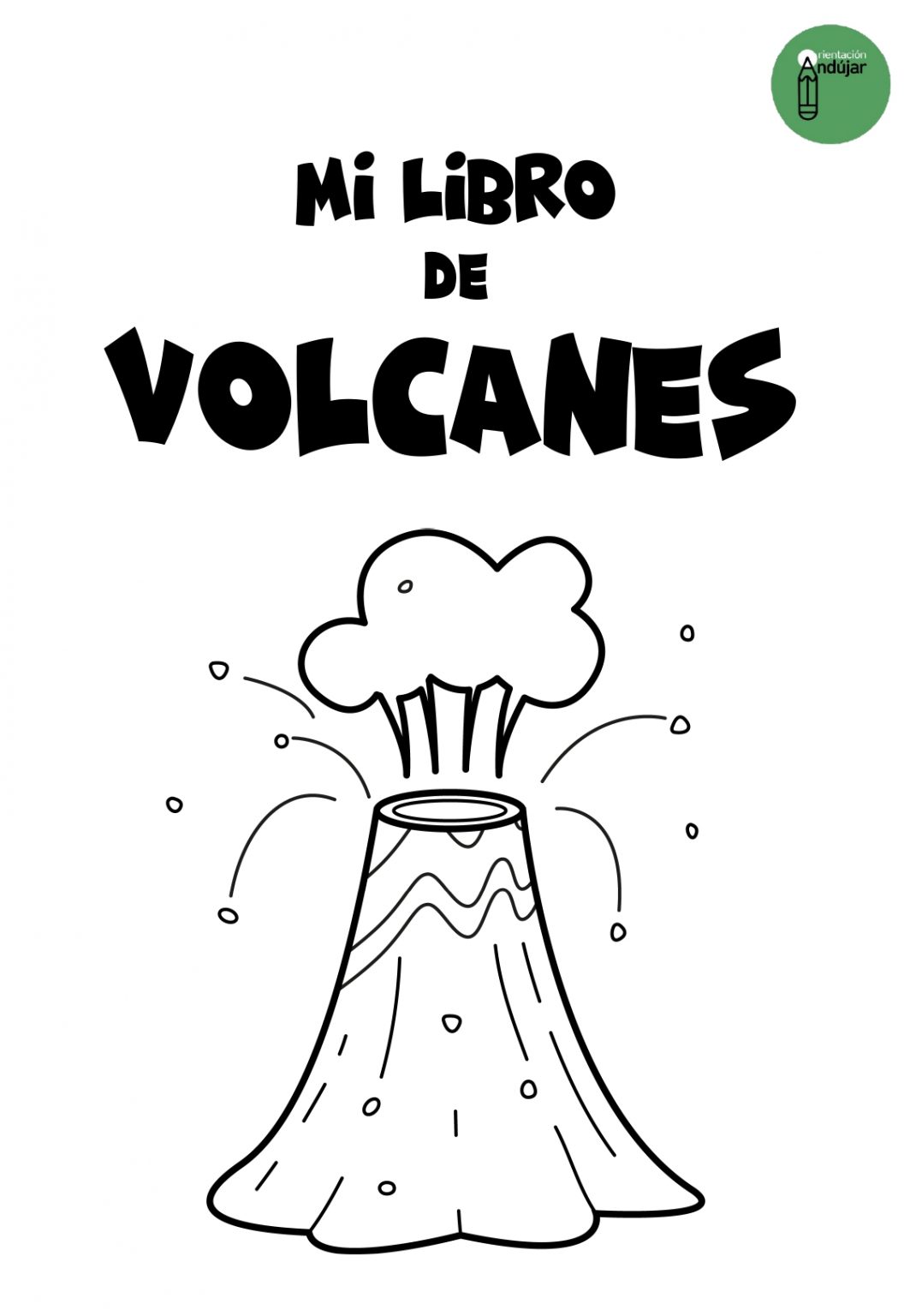Mi libro de los Volcanes para primaria e infantil -Orientacion Andujar