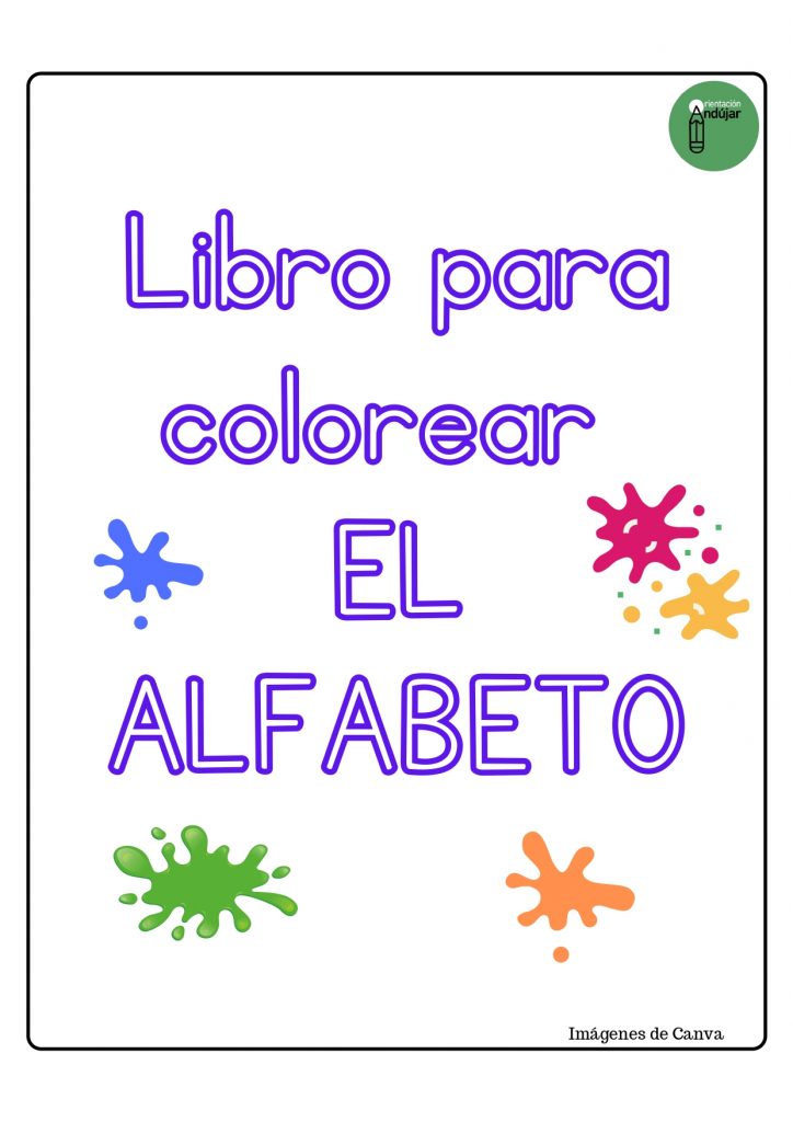 Genial libro para colorear El Alfabeto - Orientacion Andujar