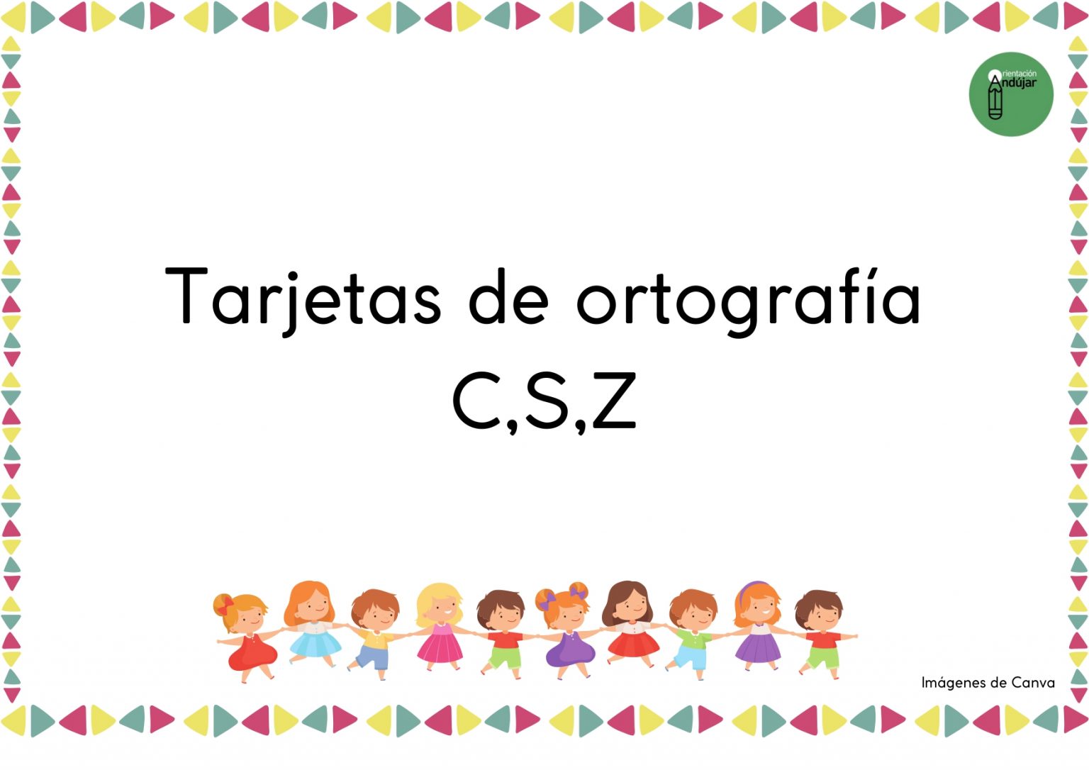 Geniales tarjetas de ortografía: C,S,Z - Orientacion Andujar