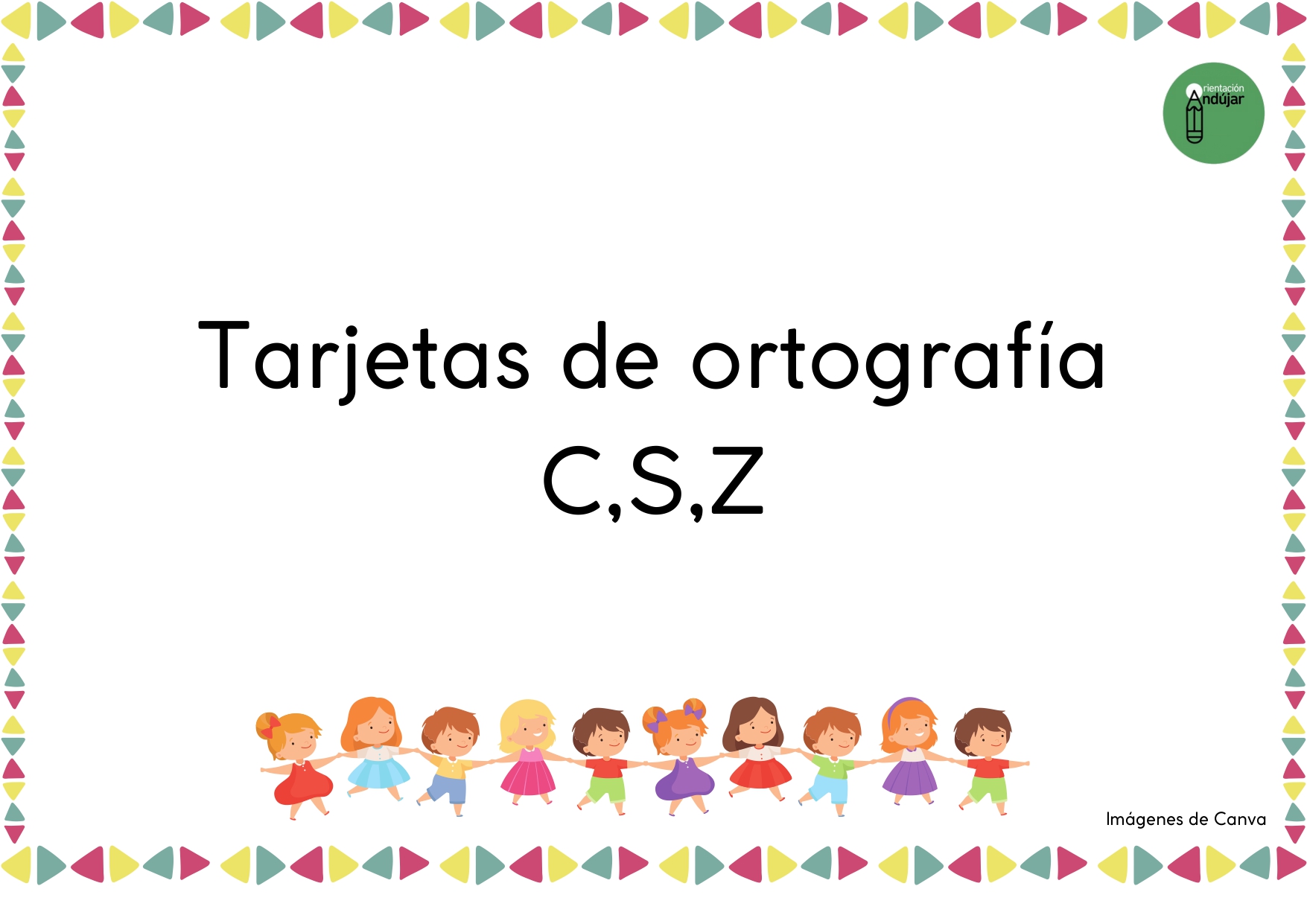 Geniales tarjetas de ortografía: C,S,Z - Orientacion Andujar