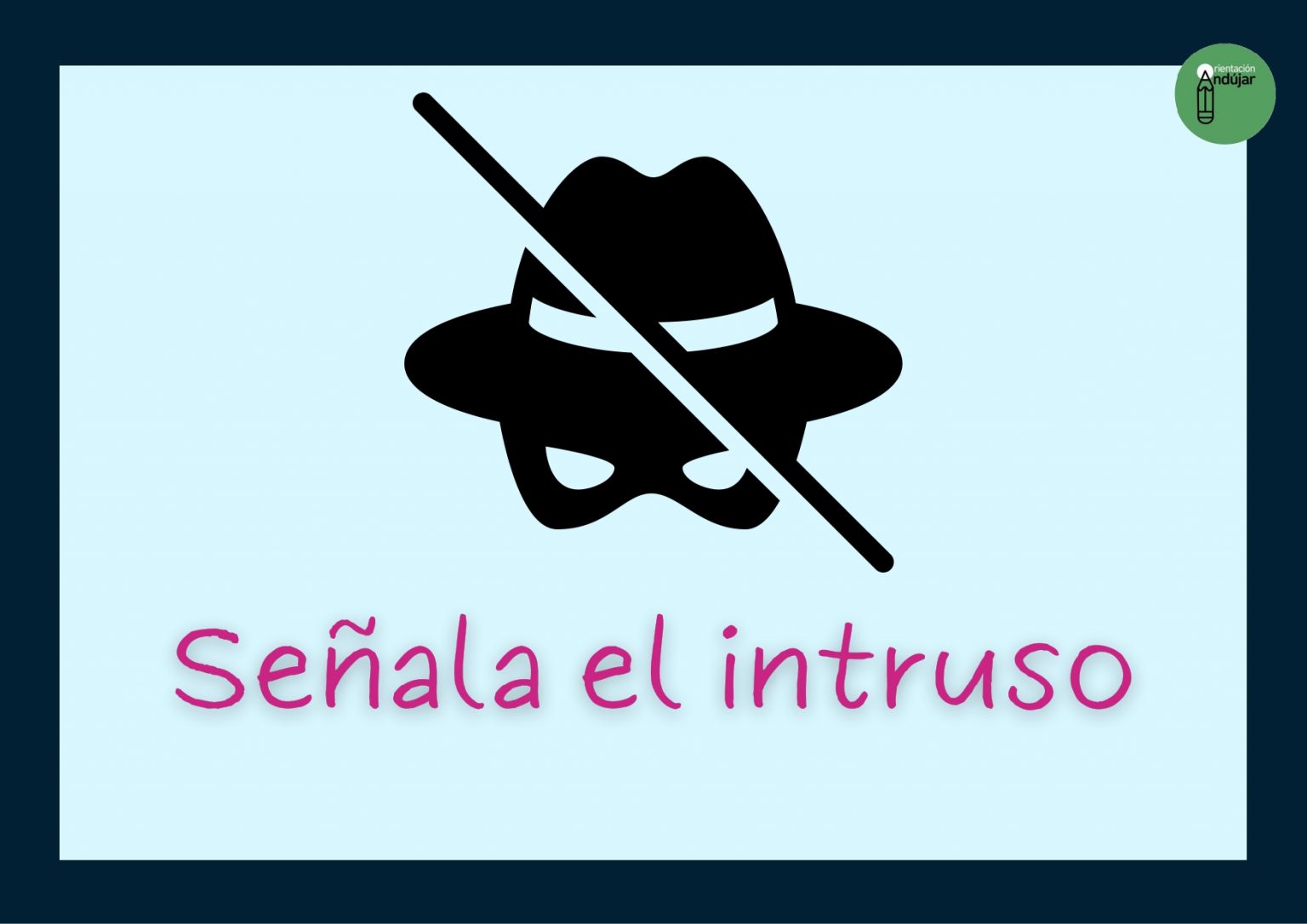 Señala el intruso - Orientacion Andujar