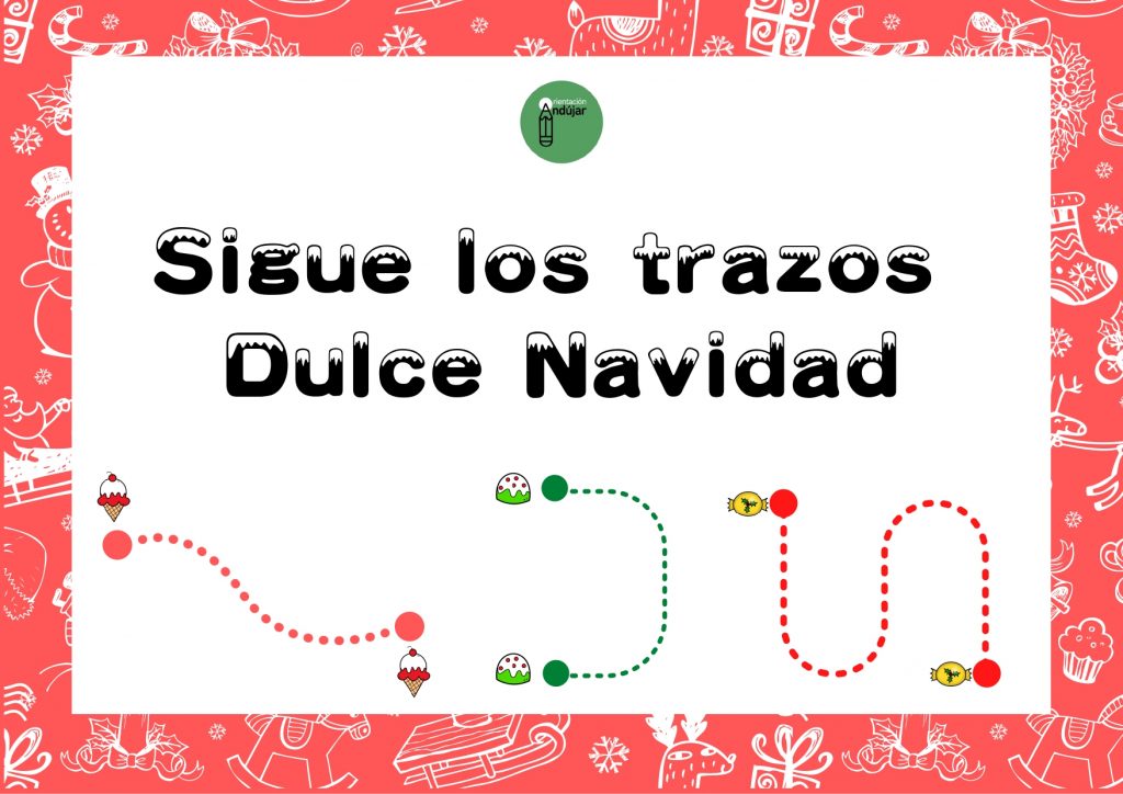 Sigue los trazos: Dulce Navidad - Orientacion Andujar