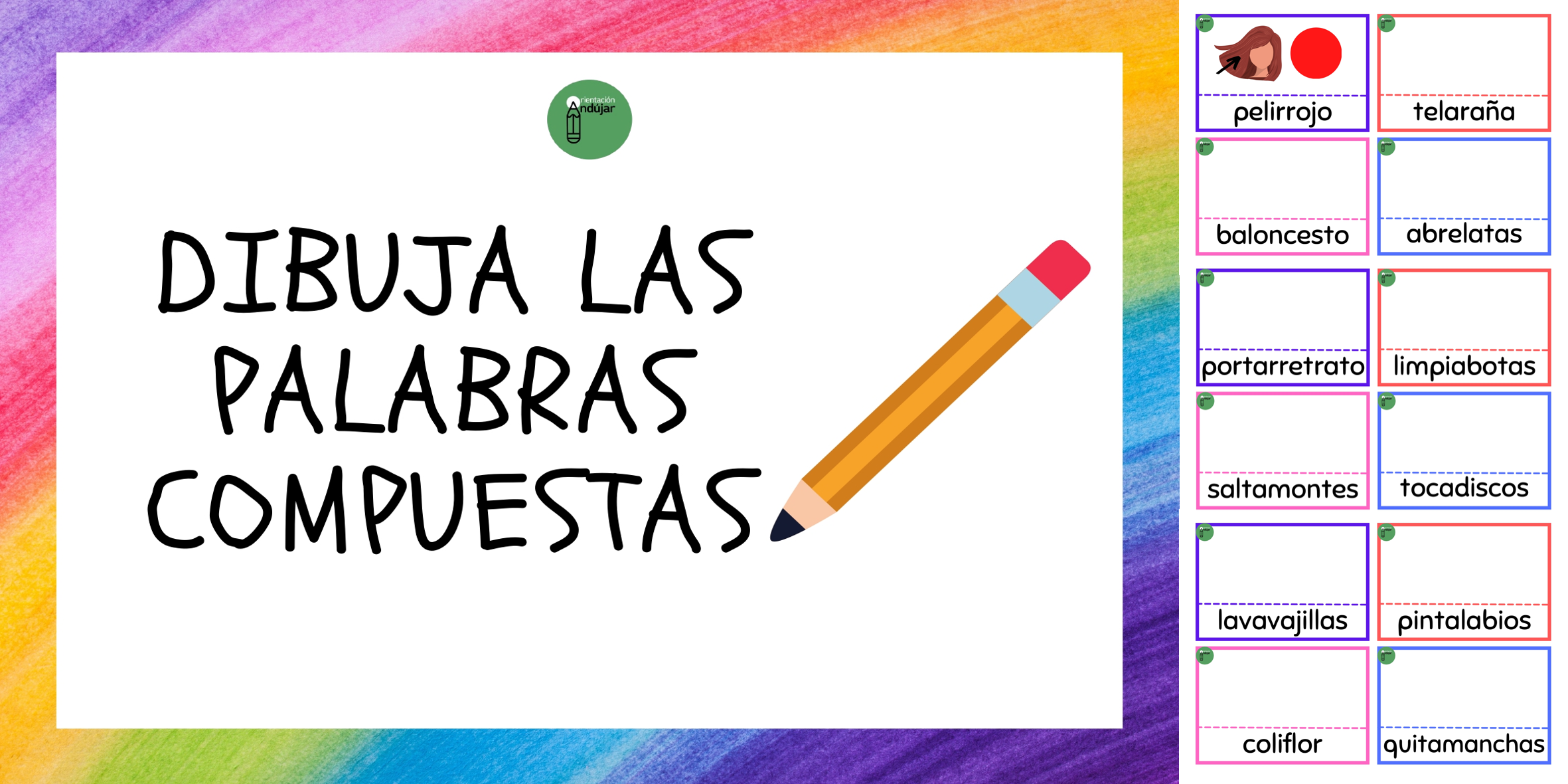 Dibuja las palabras compuestas - Orientacion Andujar