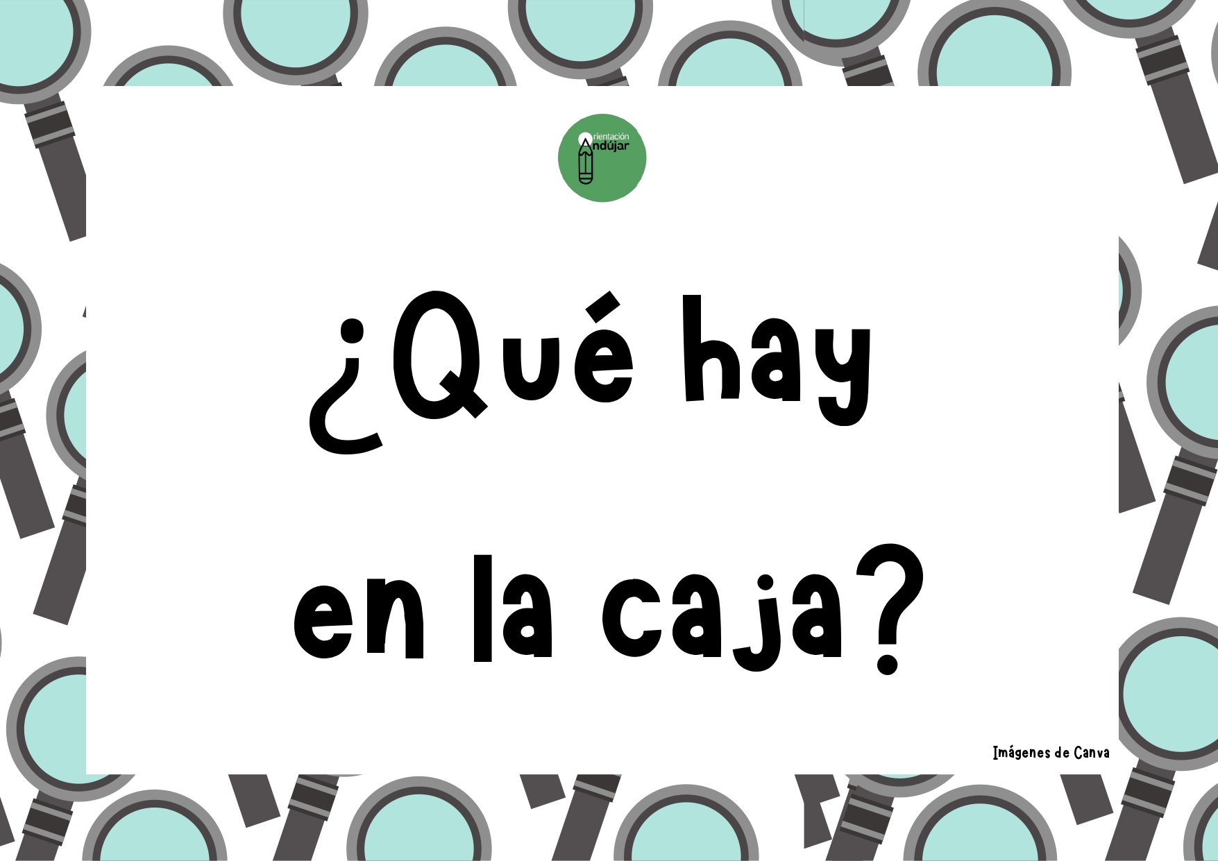 ¿Qué hay en la caja? Divertida actividad de atención - Orientacion Andujar
