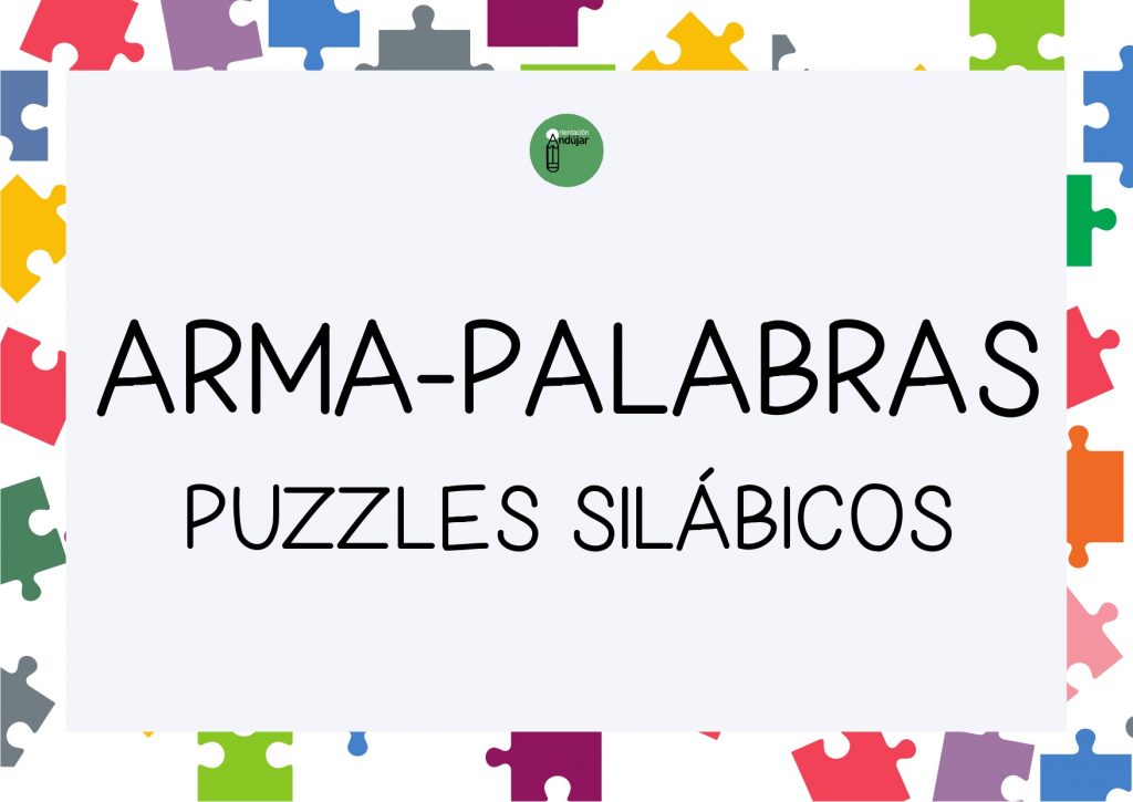 Arma-palabras: puzzles silábicos - Orientacion Andujar