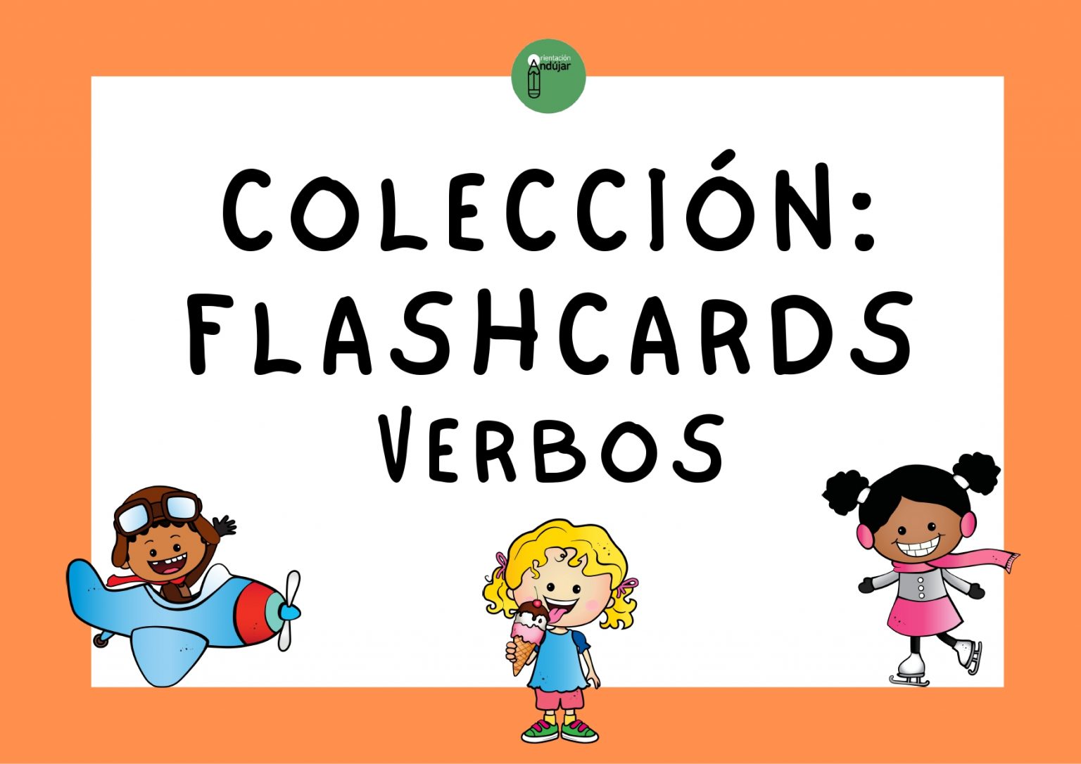 Colección flashcards: verbos - Orientacion Andujar