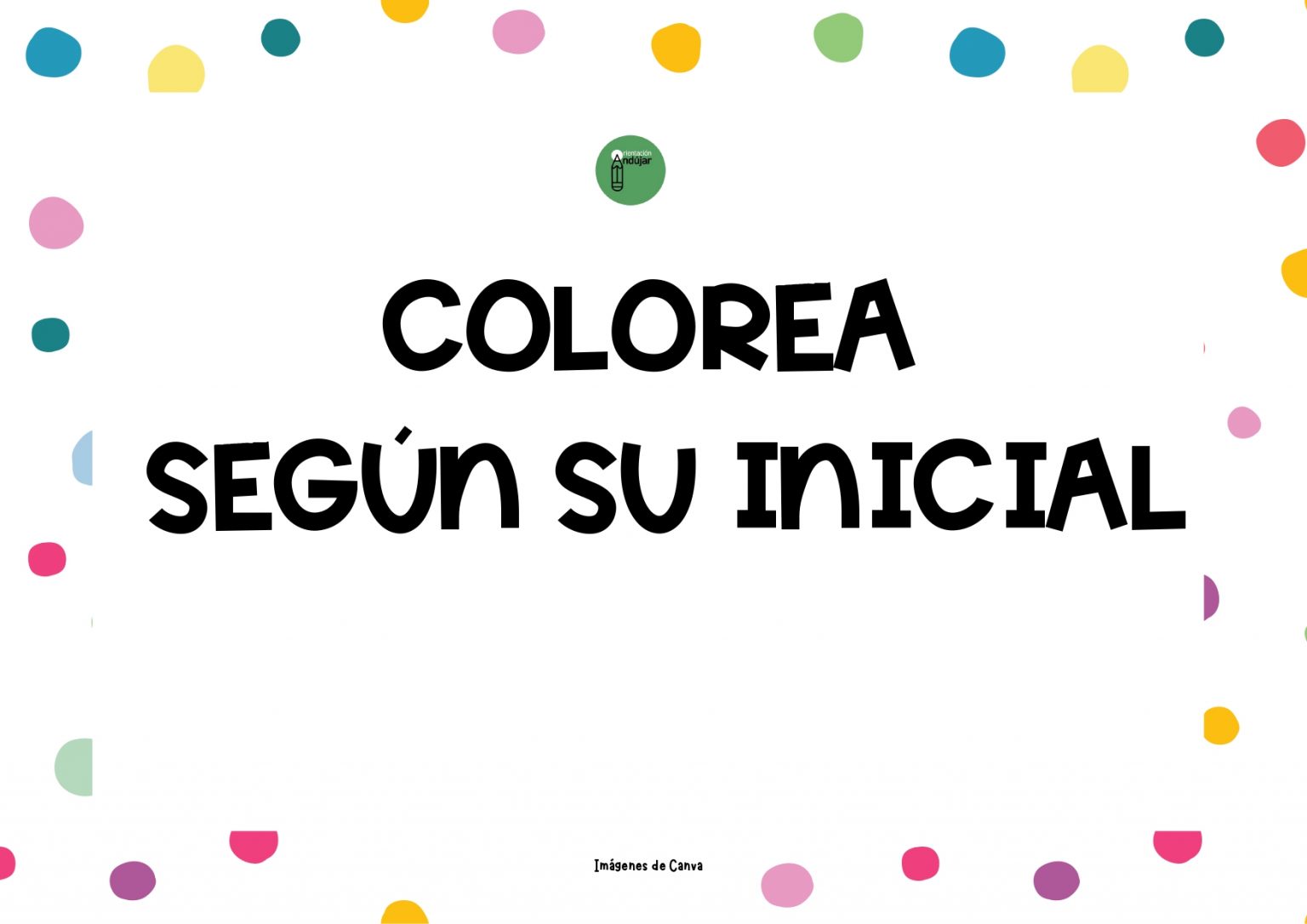 Colorea según su inicial. CONCIENCIA FONOLÓGICA. - Orientacion Andujar
