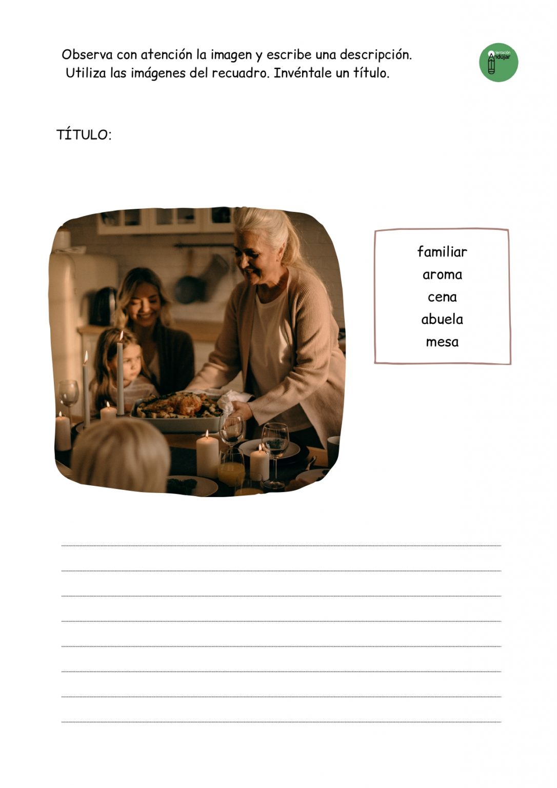 EXPRESIÓN ESCRITA: describe las imágenes - Orientacion Andujar