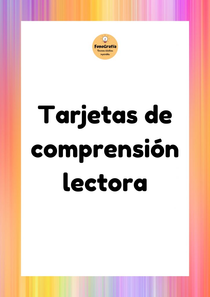 Tarjetas de comprensión lectora - Orientacion Andujar