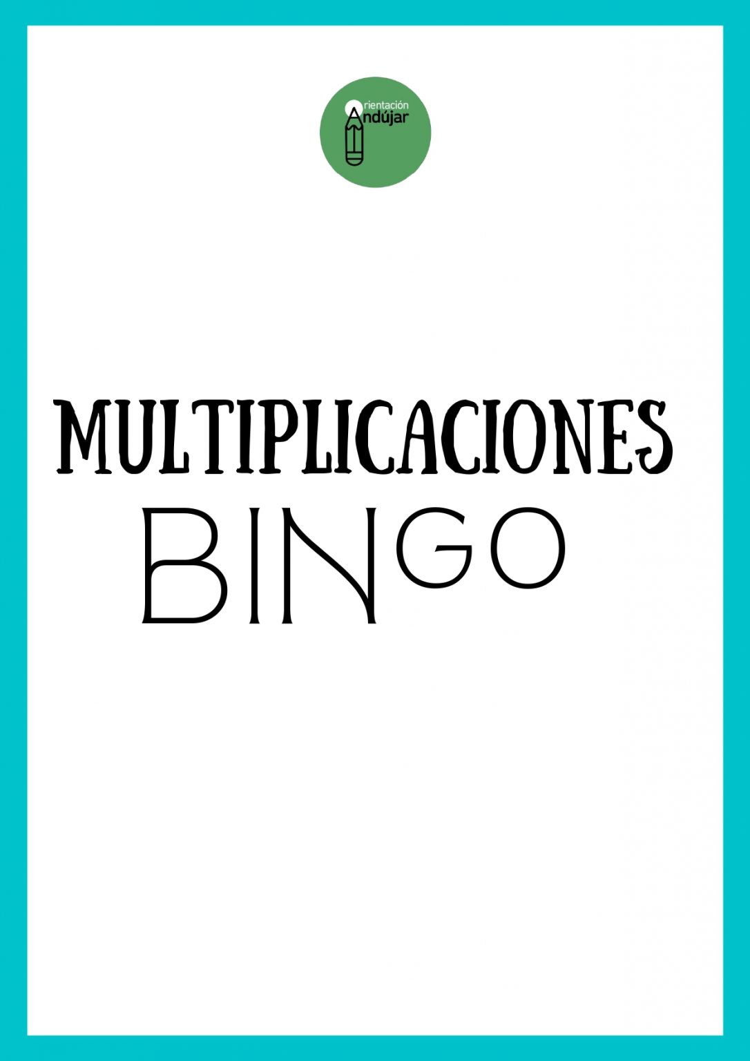 Divertido bingo de MULTIPLICACIONES - Orientacion Andujar