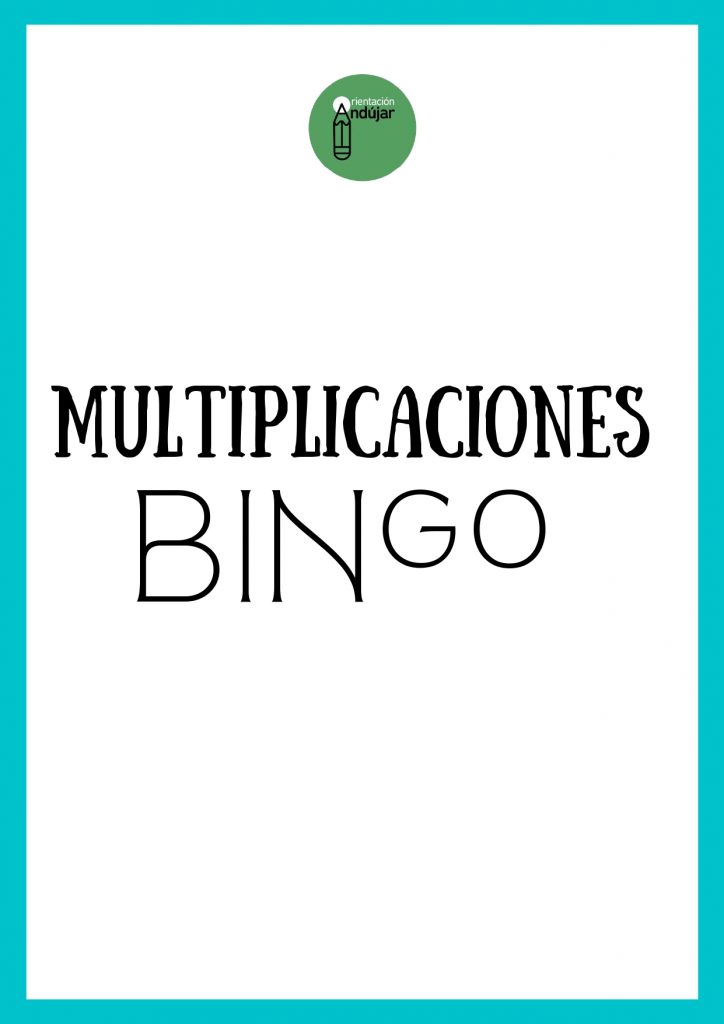 Divertido bingo de MULTIPLICACIONES - Orientacion Andujar