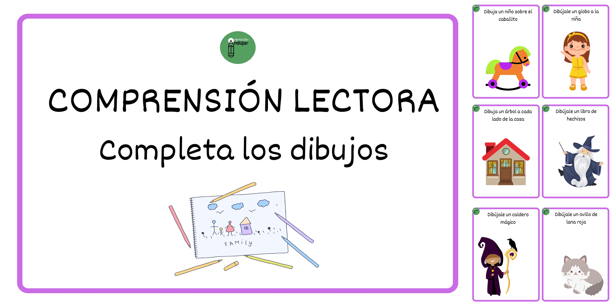 COMPRENSIÓN LECTORA: Completa los dibujos - Orientacion Andujar