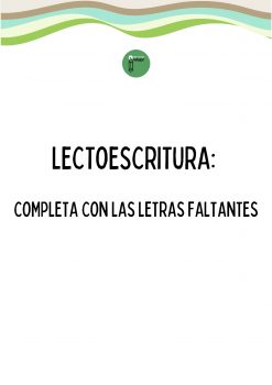 LECTOESCRITURA: completa con las letras faltantes - Orientacion Andujar