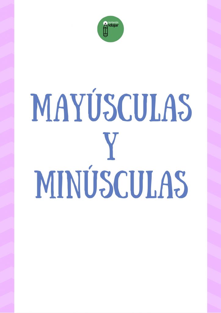 Mayúsculas y minúsculas: super puzzles - Orientacion Andujar
