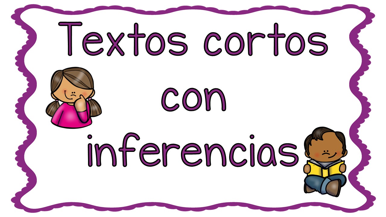Comprensión de textos cortos con inferencias - Orientacion Andujar