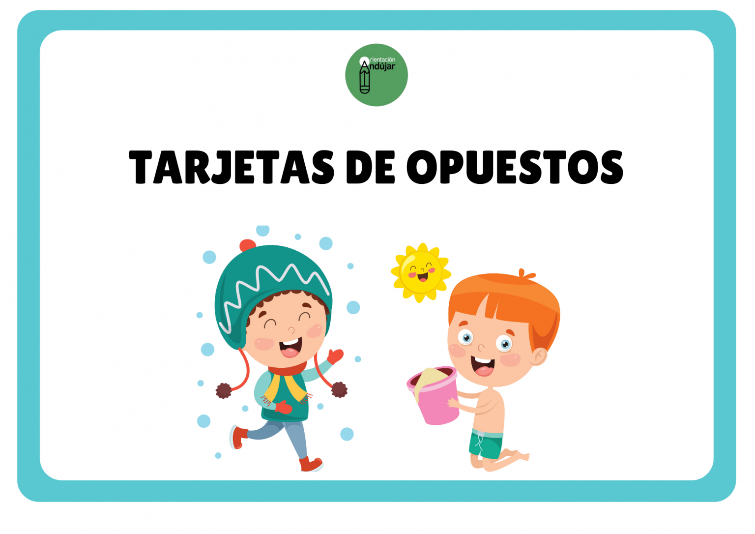 Tarjetas ilustrativas para aprender opuestos - Orientacion Andujar