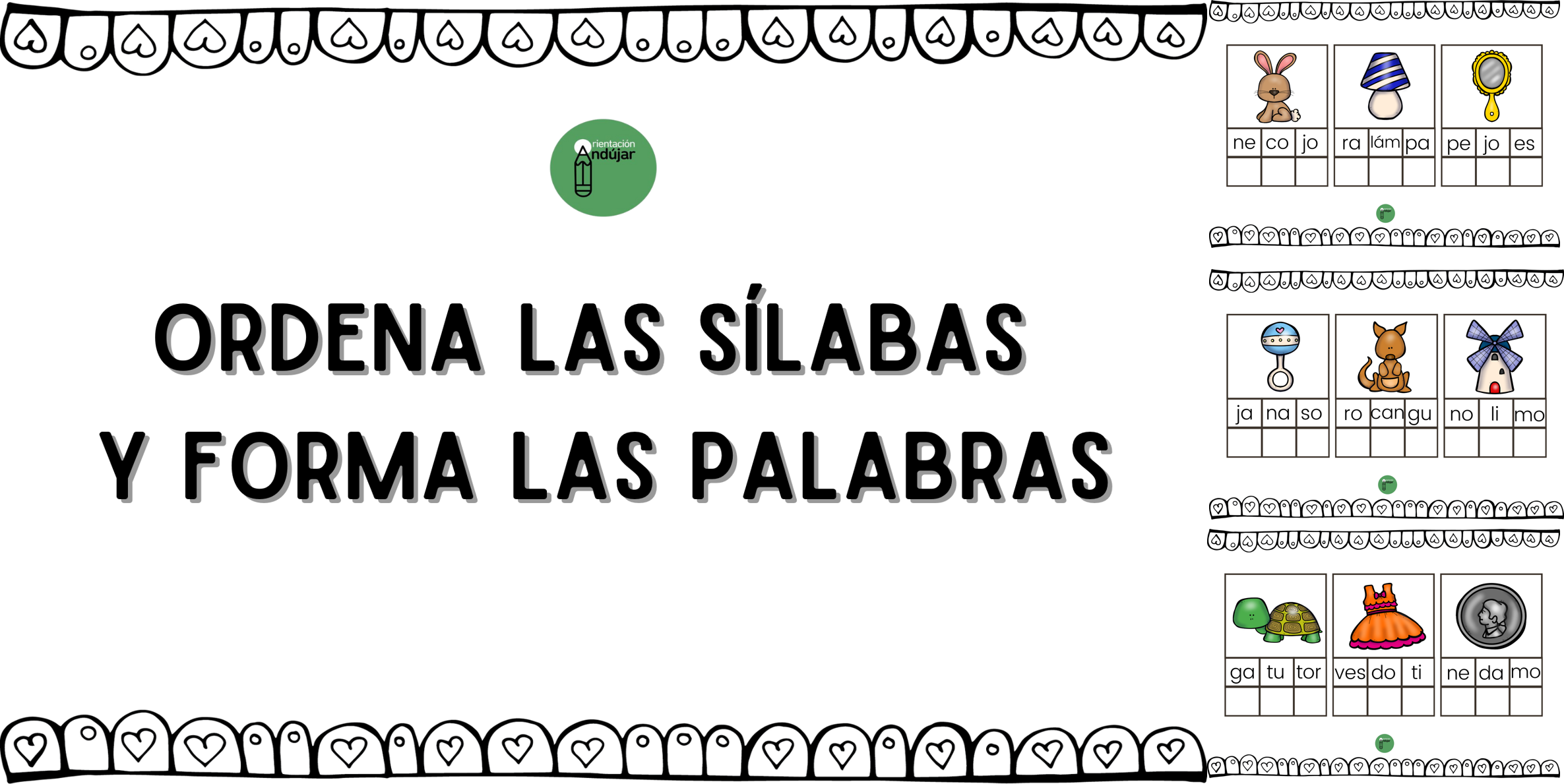 LECTOESCRITURA: ordena las sílabas y forma las palabras - Orientacion ...