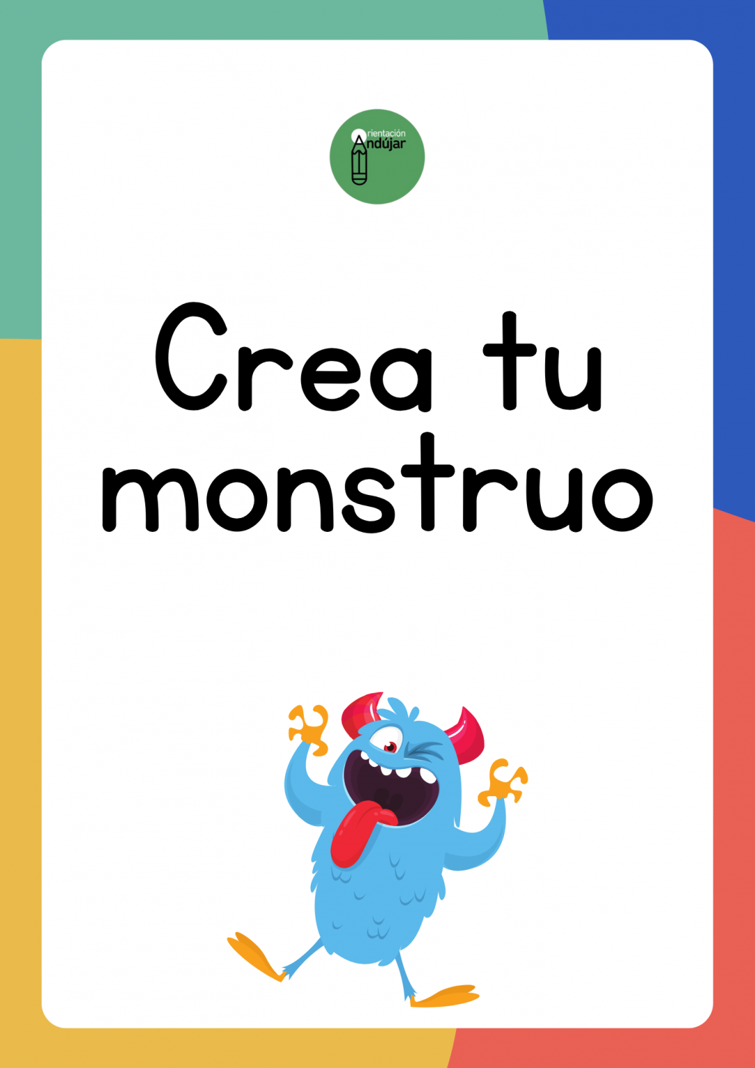 GRAFOMOTRICIDAD: Crea tu monstruo - Orientacion Andujar