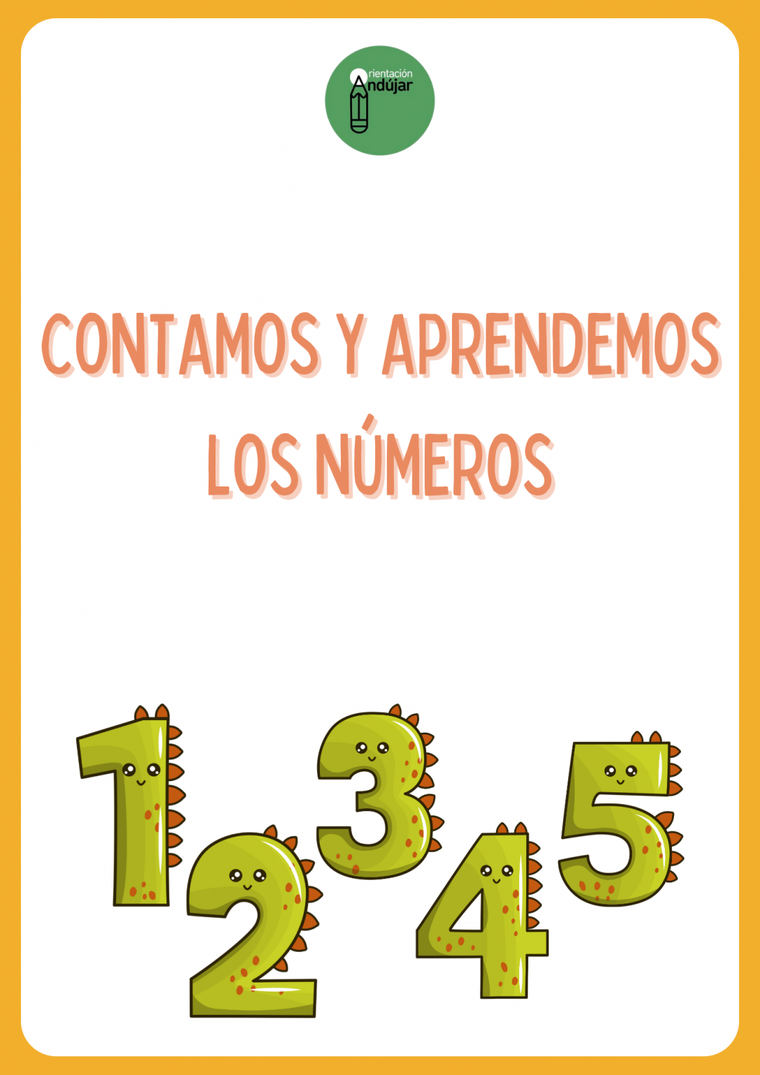 Contamos y aprendemos los números - Orientacion Andujar