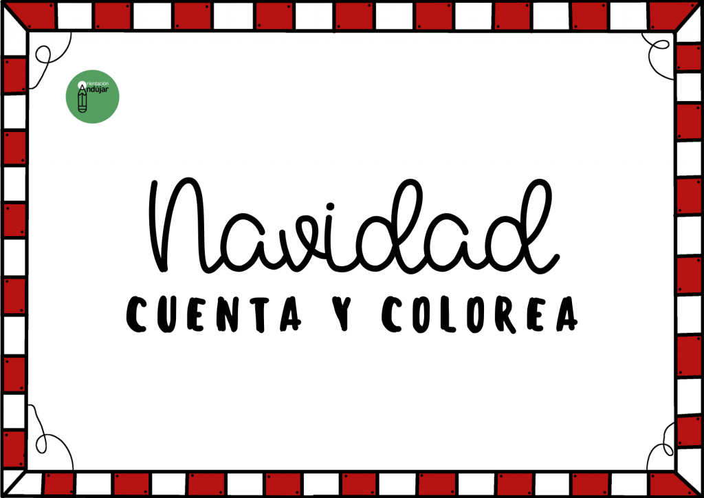 Navidad: Cuenta y colorea - Orientacion Andujar