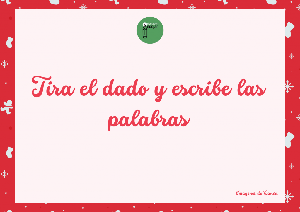 PRÁCTICA DE ESCRITURA EN NAVIDAD: tira el dado y escribe la palabra ...
