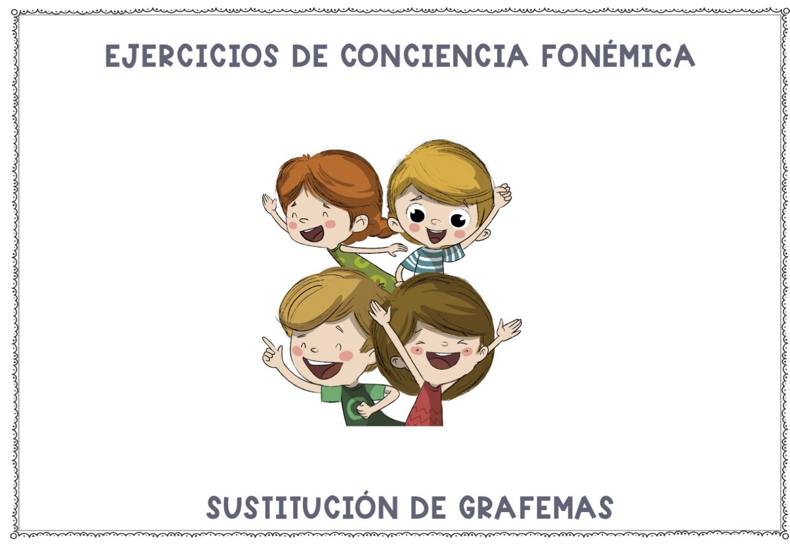 Ejercicios de Conciencia FONÉMICA Sustitución de grafemas - Orientacion ...
