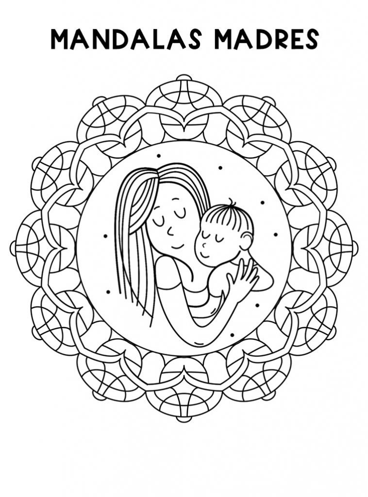 MANDALAS LISTOS PARA COLOREAR DÍA DE LAS MADRES 2023 - Orientacion Andujar
