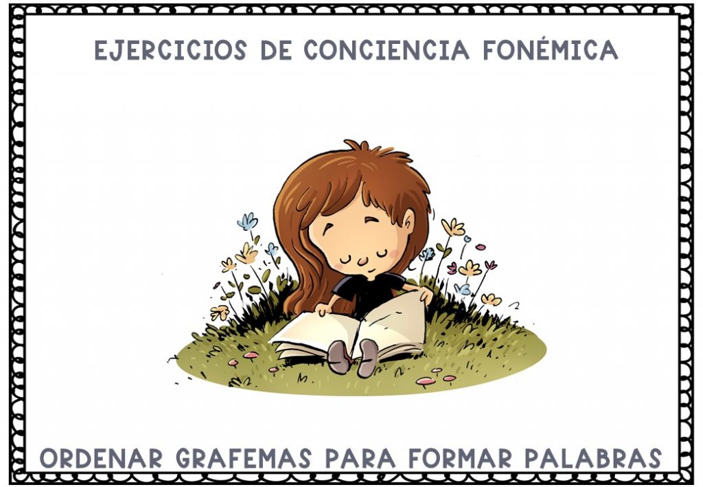 Ejercicios de Conciencia FONÉMICA ORDENA GRAFEMAS PARA FORMAR PALABRAS ...
