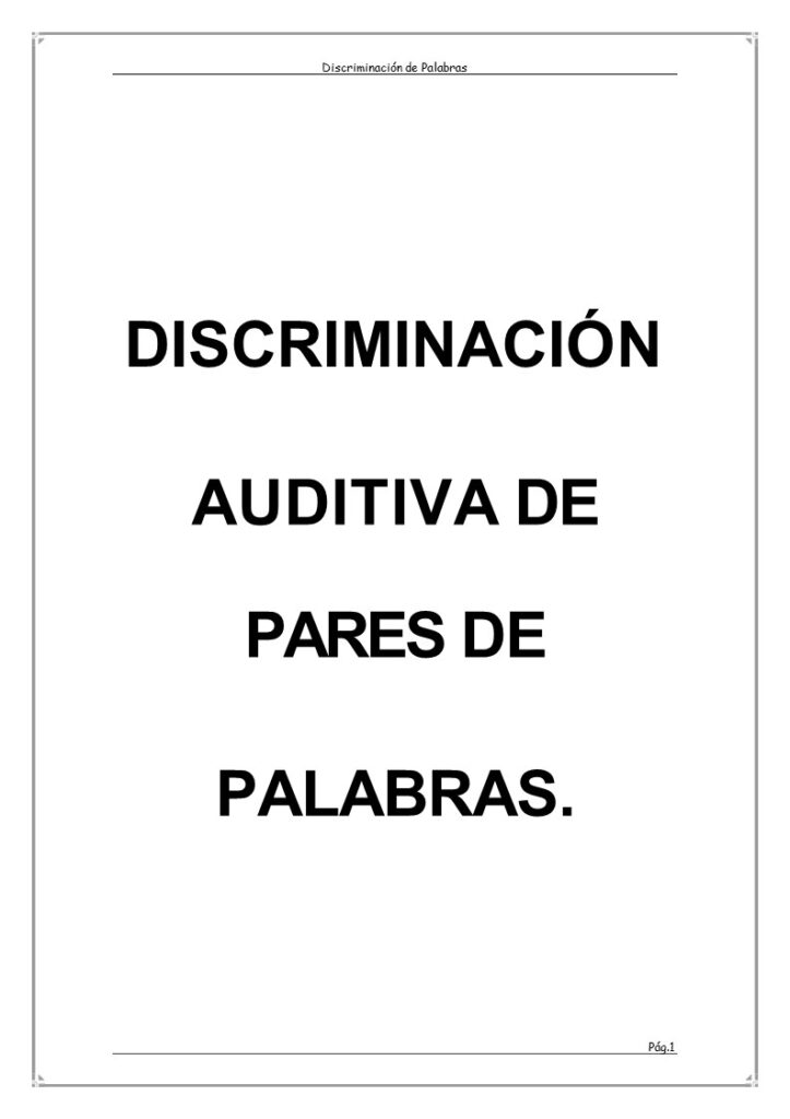 Discriminación auditiva de pares de palabras PARES MÍNIMOS. lista ...