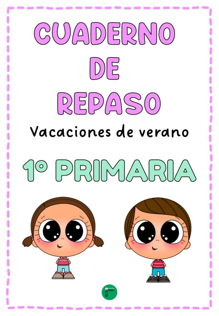 Cuaderno de repaso 1º Primaria para las vacaciones de verano ...
