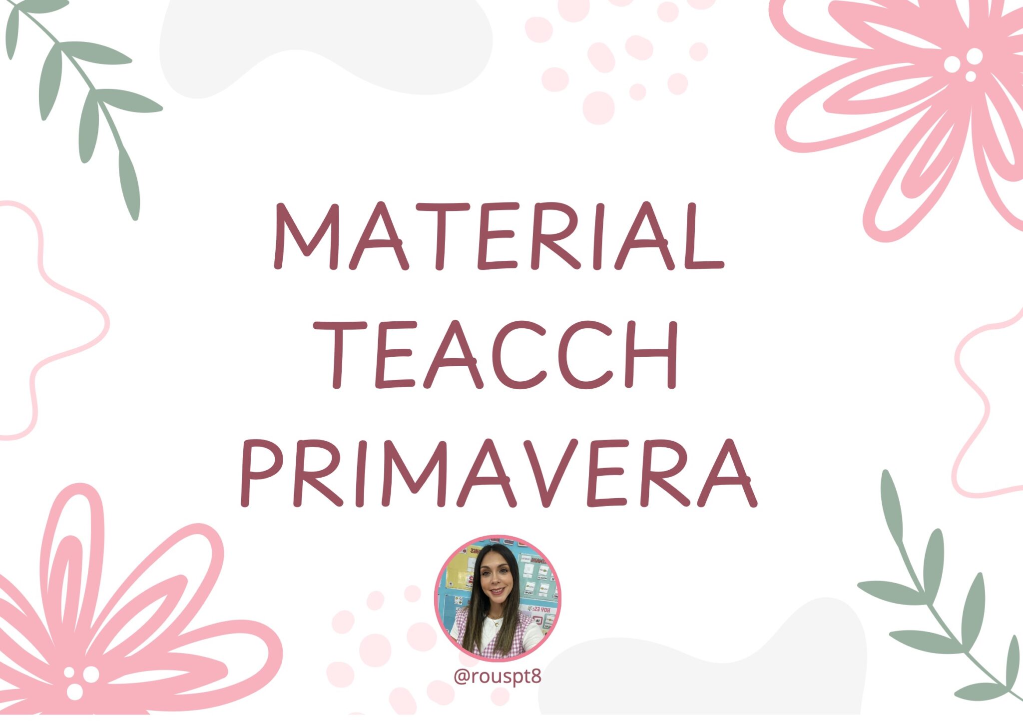 MATERIAL TEACCH PRIMAVERA - Orientacion Andujar